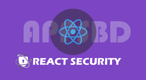 1#React security best practices, why should we know about React Security? - Appsbd