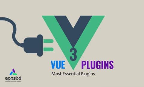1# 5 Most Essential Useful Vue3 Plugins for Your Project