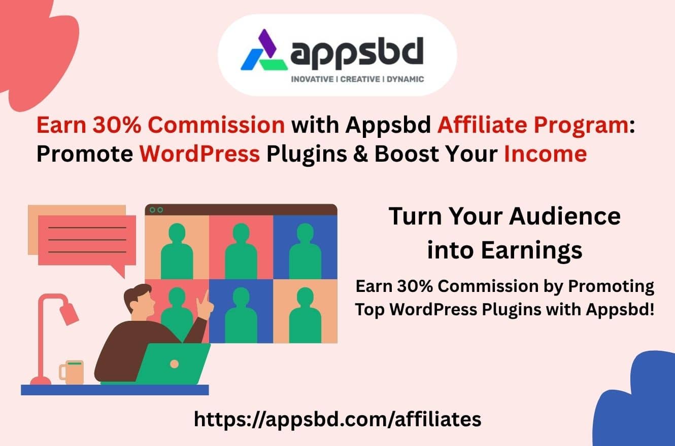 Earn 30% Commission with Appsbd Affiliate Program: Promote WordPress Plugins & Boost Your Income ...